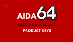 aida64 extreme key | Topic